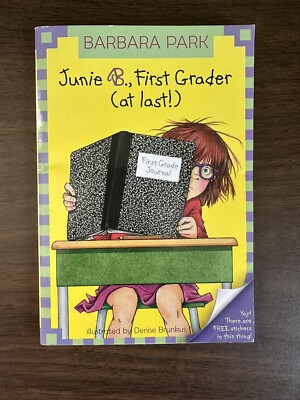 Junie B. Jones #18 First Grader (at Last!) by Barbara Park Kids Chapter ...
