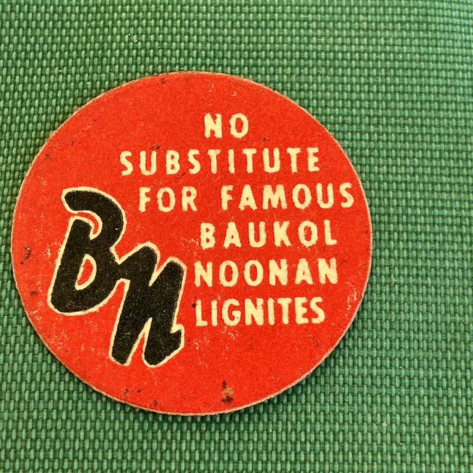 COAL MINE SCATTER TAG TRADE NAME "BAUKOL NOONAN" MINED BY BAUKOL NOONAN ...