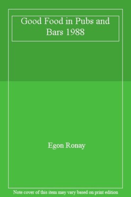 Good Food in Pubs and Bars 1988 By Egon Ronay 9780861456284 | eBay ...