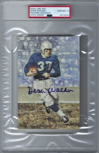 DOAK WALKER SIGNED GOAL LINE ART CARD GLAC AUTOGRAPHED PSA/DNA 10 GEM ...