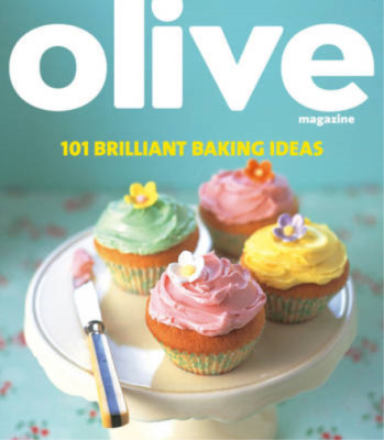 Olive: 101 Brilliant Baking Ideas (Olive Magazine), Ratcliffe, Janine ...
