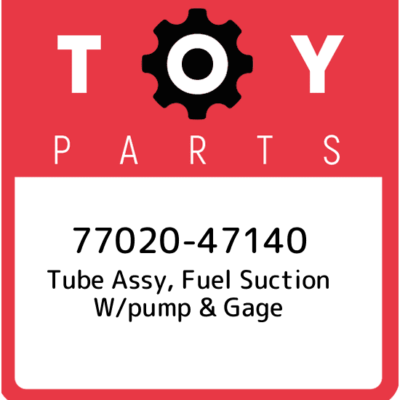 77020-47140 Toyota Tube assy, fuel suction w/pump & gage 7702047140 ...