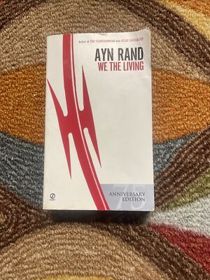 We the Living (75th-Anniversary Edition) by Ayn Rand 9780451233592| eBay