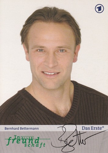 MDR *In aller Freundschaft* Autogrammkarte #1 von BERNHARD BETTERMANN ...