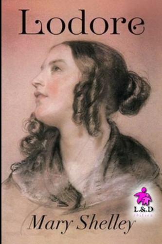 Lodore by Mary W. Shelley (2019, Trade Paperback) for sale online | eBay