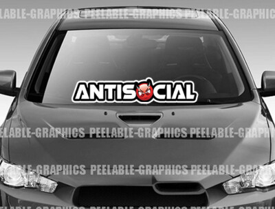 ANTISOCIAL Windshield Decal Sticker Banner Window Car Truck SUV JDM ...