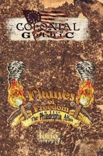 Richard Iorio Flames of Freedom (Poche) 9780982659830 | eBay
