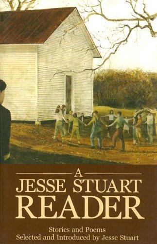 Jesse Stuart Reader : Stories and Poems by Jesse Stuart (2003, Perfect ...