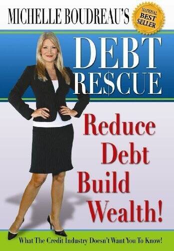 Debt Rescue Reduce Debt Build Wealth - Hardcover - VERY GOOD ...