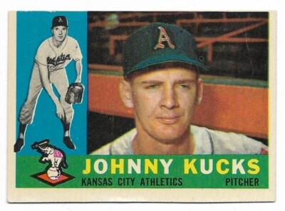 JOHNNY KUCKS 1960 Topps #177 Kansas City Athletics SALE GOES TO GOOD ...