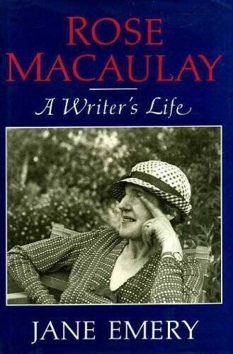 Rose MacAulay: A Writers Life - Hardcover By Emery, Jane - GOOD ...