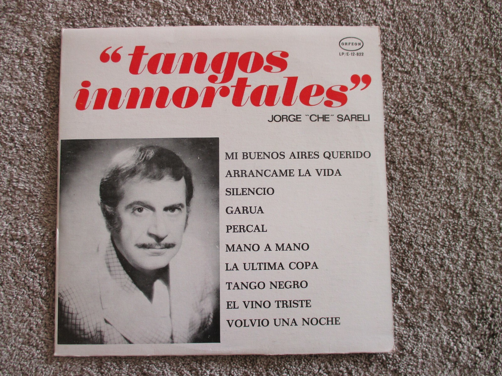 JORGE 'CHE' SARELI " Tangos Inmortales" Orfeon LP/E12-822, Mexico ...