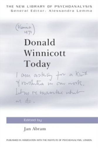 Jan Abram Donald Winnicott Today (Poche) New Library of Psychoanalysis ...