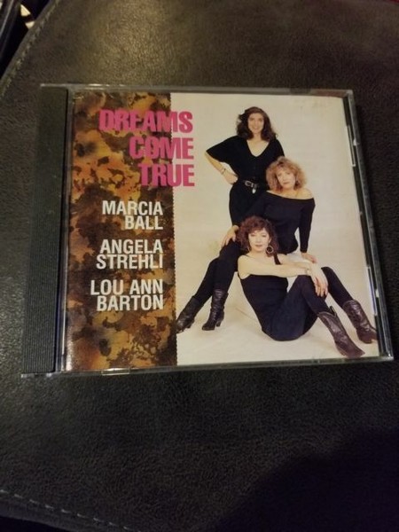 Dreams Come True by Lou Ann Barton/Marcia Ball/Angela Strehli (CD, Mar ...