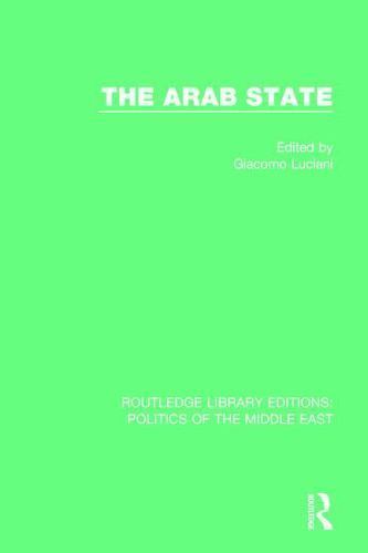 Routledge Library Editions: Politics of the Middle East Ser.: Arab ...