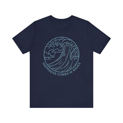 Unisex Happiness Comes In Waves Big Wave Shirt Ocean Beach Surfer T ...