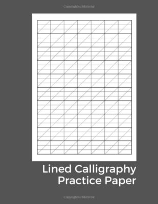 Lined Calligraphy Practice Paper: Calligraphy Paper Pad For Beginners ...
