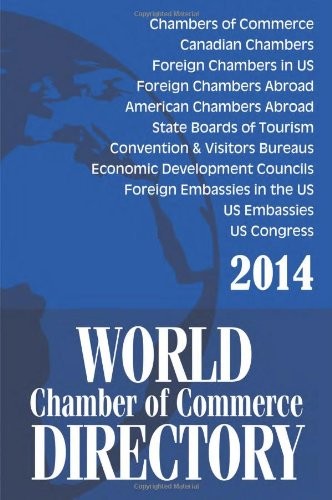WORLD CHAMBER OF COMMERCE DIRECTORY 2014 By Worldwide Chamber Of ...