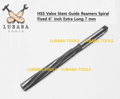 HSS Valve Stem Guide Reamers Spiral Fixed 6" inch Extra Long 7 mm | eBay