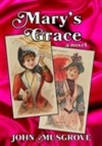 John Musgrove Mary's Grace (Paperback) | eBay