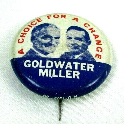 Goldwater Miller 1964 Presidential Campaign Pin Button Amoco Oil 1972 ...