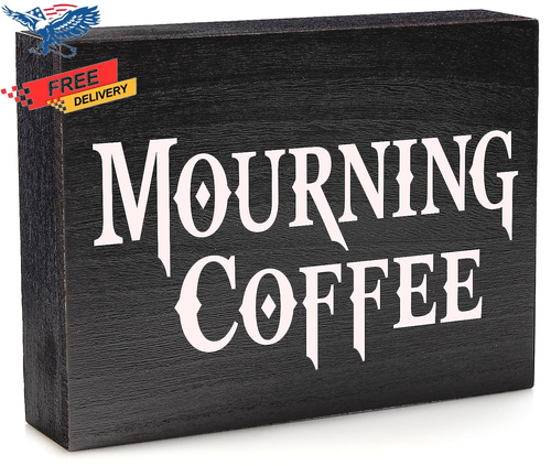 Mourning Coffee Sign - Gothic Kitchen Decor for Witchy Decor Aesthetic ...