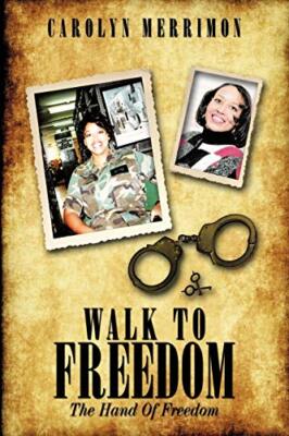 Walk to Freedom: The Hand Of Freedom 9781449013523| eBay