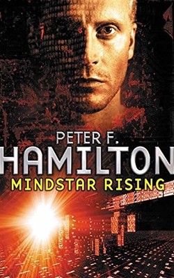 MINDSTAR RISING (GREG MANDEL) By Peter F. Hamilton *Excellent Condition ...