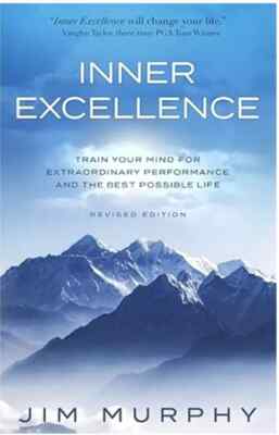 INNER EXCELLENCE (PAPERBACK) BY JIM MURPHY | eBay