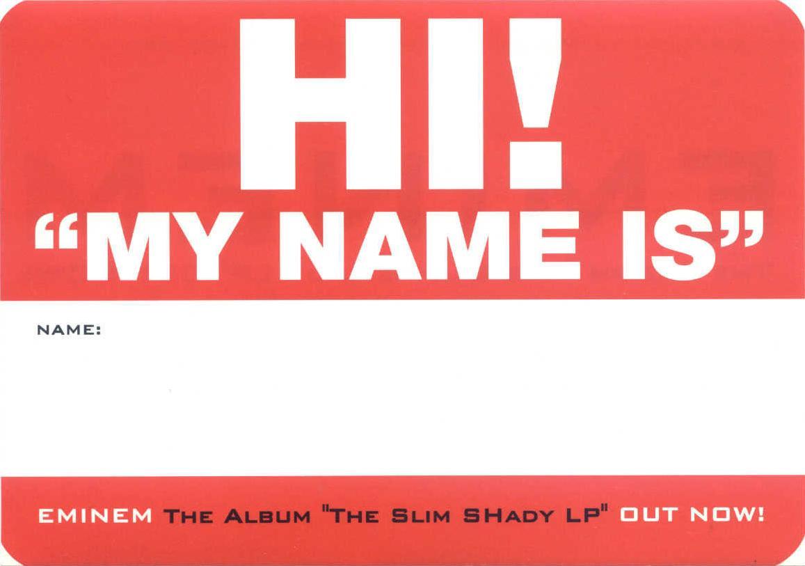 Hi My Name Is Slim Shady Sticker Inked Magazine Slim Shady Coming
