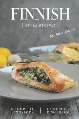 Julia Chiles Finnish Style Recipes (Poche) | eBay