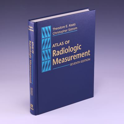 Atlas of Radiologic Measurement 7th Ed Keats & Sistrom | eBay
