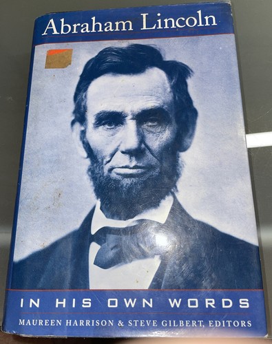 Abraham Lincoln: In His Own Words - Hardcover By Abraham Lincoln - VERY ...
