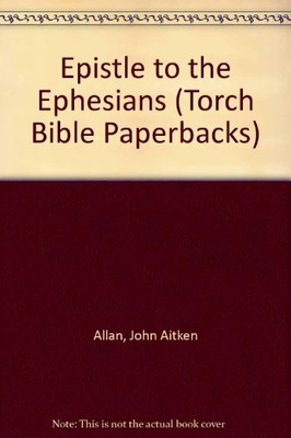 Epistle to the Ephesians (Torch Bible Paperbacks) | eBay UK