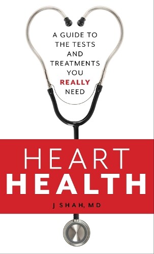 J Shah MD Heart Health (Hardback) (UK IMPORT) 9781538126691 | eBay