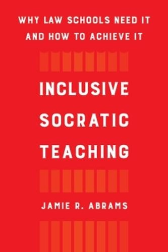 Jamie R. Abrams Inclusive Socratic Teaching (Gebundene Ausgabe) (US ...
