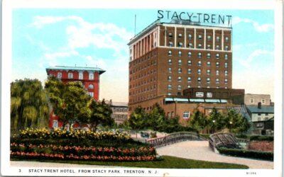 1920s NJ Postcard Stacy Park Stacy Trent Hotel Trenton New Jersey Town ...