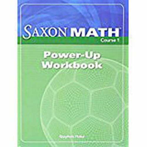 Saxon Math Course 1 Ser.: Saxon Math Course 1 : Power-up Workbook by ...