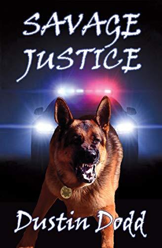 Dustin Dodd Savage Justice (Paperback) 9781626944244 | eBay