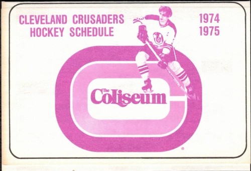 1974-75 Cleveland Crusaders WHA Hockey Pocket Schedule | eBay