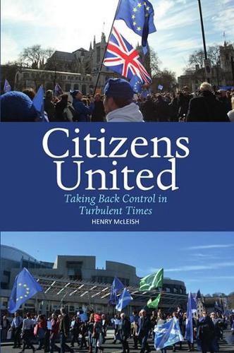 Citizens United: Taking Back Control in Turbulent Times by Henry ...