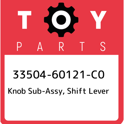 33504-60121-C0 Toyota Knob sub-assy, shift lever 3350460121C0, New ...