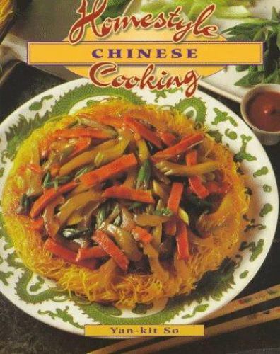 Homestyle Chinese Cooking by Yan-Kit So (1997, Trade Paperback) for ...