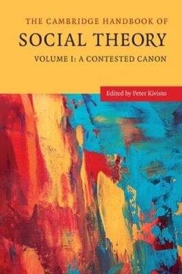 The Cambridge Handbook of Social Theory by Peter Kivisto: New ...