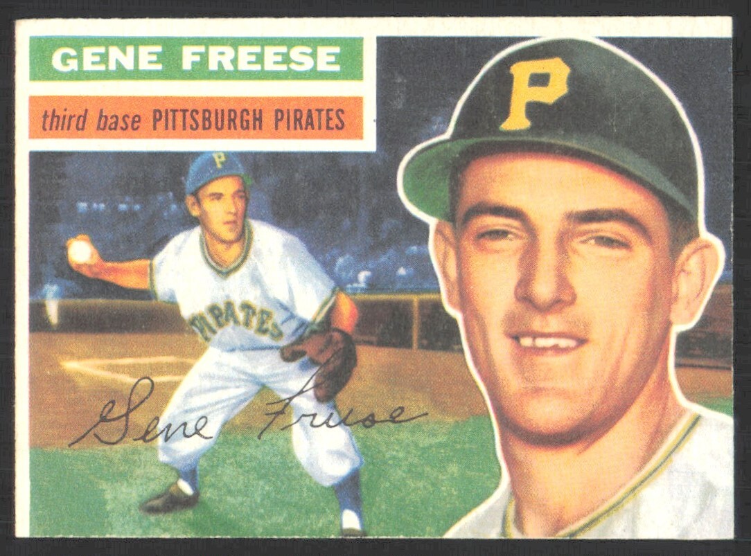 1956 Topps (TRIMMED) Gene Freese Pittsburgh Pirates #46 | eBay