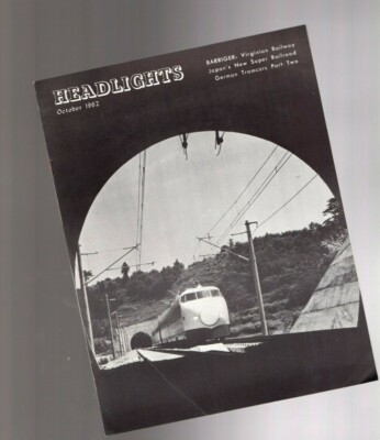 ERA HEADLIGHTS-Electric Railway:Bullet Train,Virginian,MBTA Flood ...