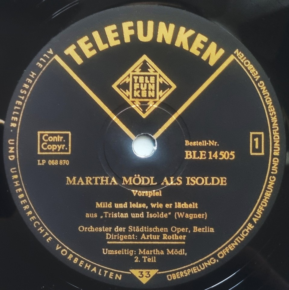 Martha Modl, Arthur Rother: Wagner- Vorspiel , Isoldes Liebestod ...