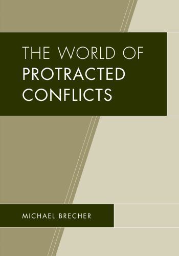World of Protracted Conflicts by Michael Brecher (2016, Hardcover) for ...