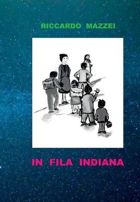 In fila indiana by Riccardo Mazzei (Italian) Hardcover Book ...
