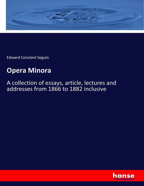 Opera Minora von Edward Constant Seguin (2017, Taschenbuch) online ...